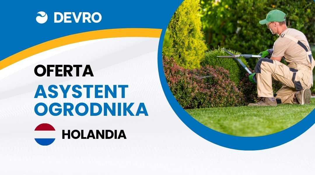 Asystent ogrodnika - Devro - rozliczenia podatkowe i agencja pracy